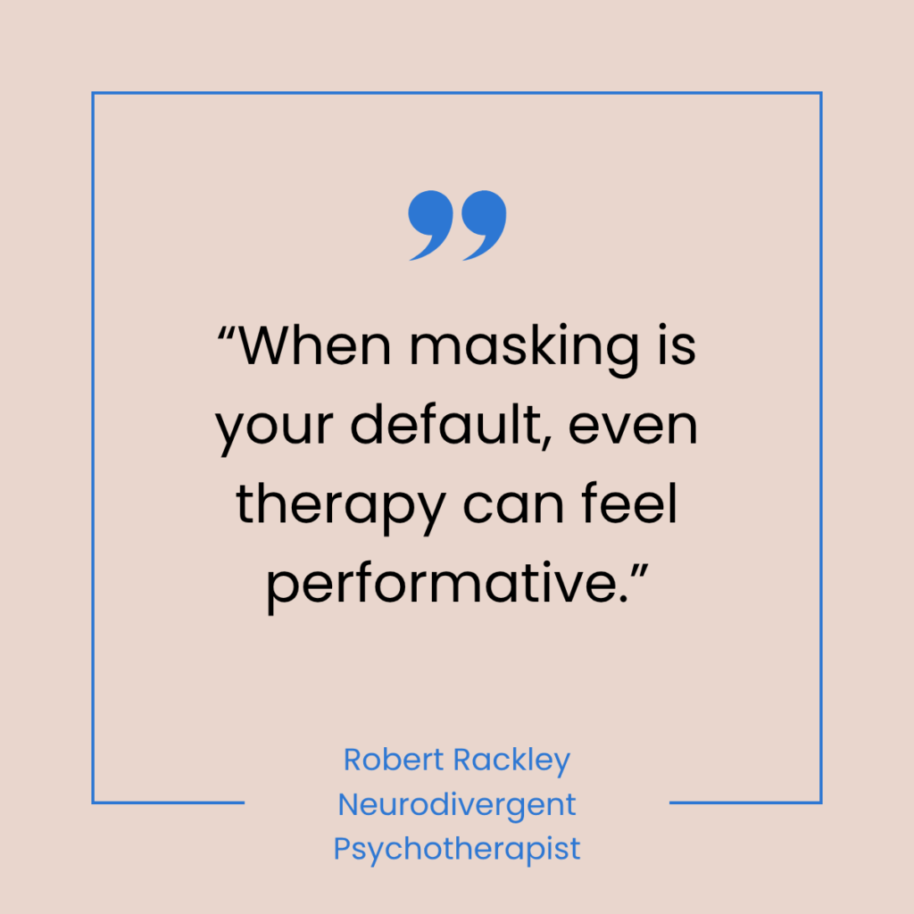 Masking in Therapy - Robert Rackley Counselling