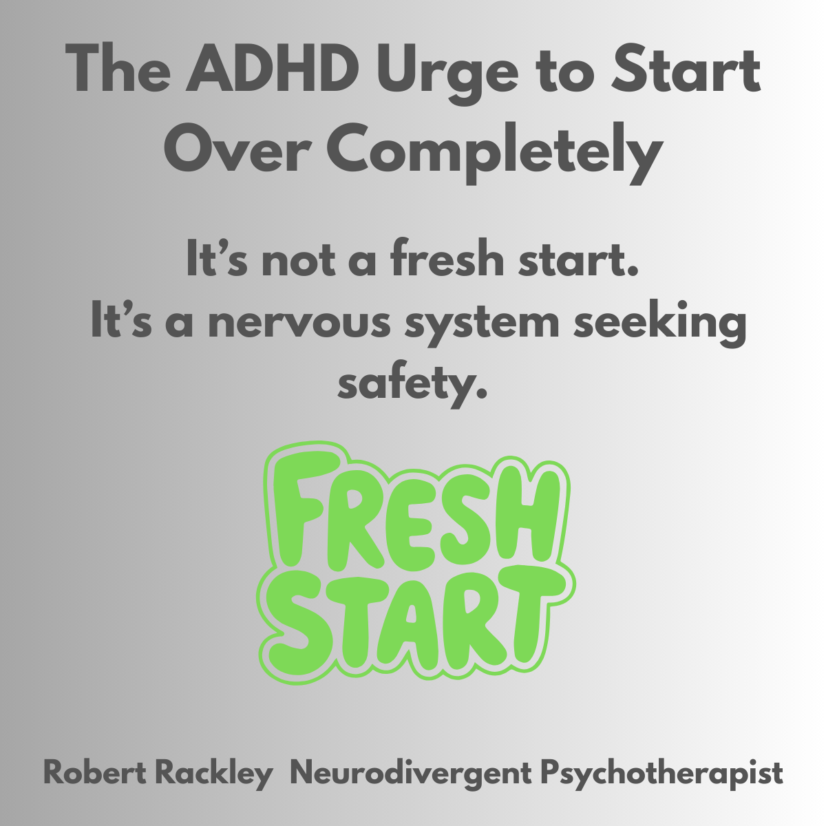 ADHD and the Urge to Start Over: What It Really Means - Robert Rackley Counselling